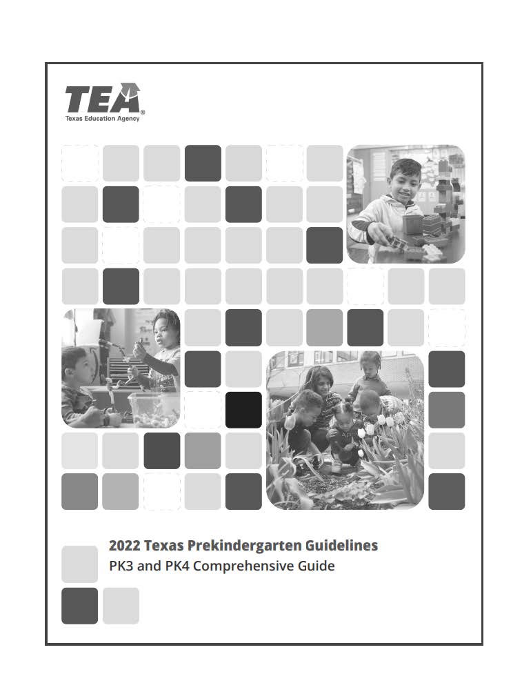 The 2022 Texas Pre-Kindergarten Guidelines; PK3 and PK4 Comprehensive ...